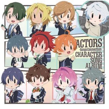 TVアニメ『ACTORS -Songs Connection-』キャラクターソングアルバム - Rebrast